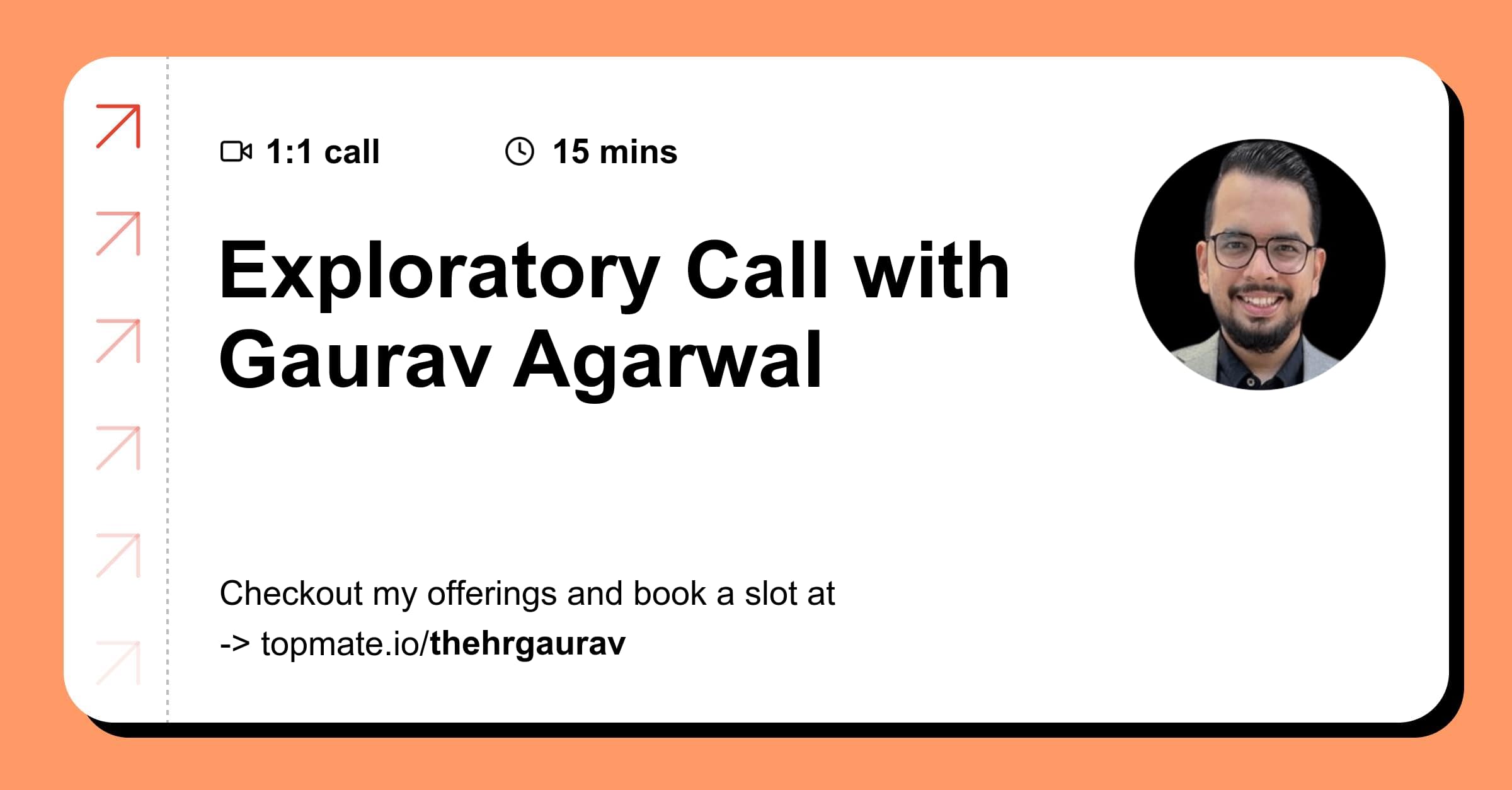 Exploratory Call with Gaurav Agarwal with Gaurav Agarwal